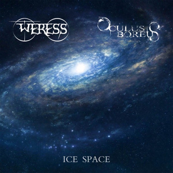 Weress / Oculus Boreus "Ice Space" | Depressive Illusions Records